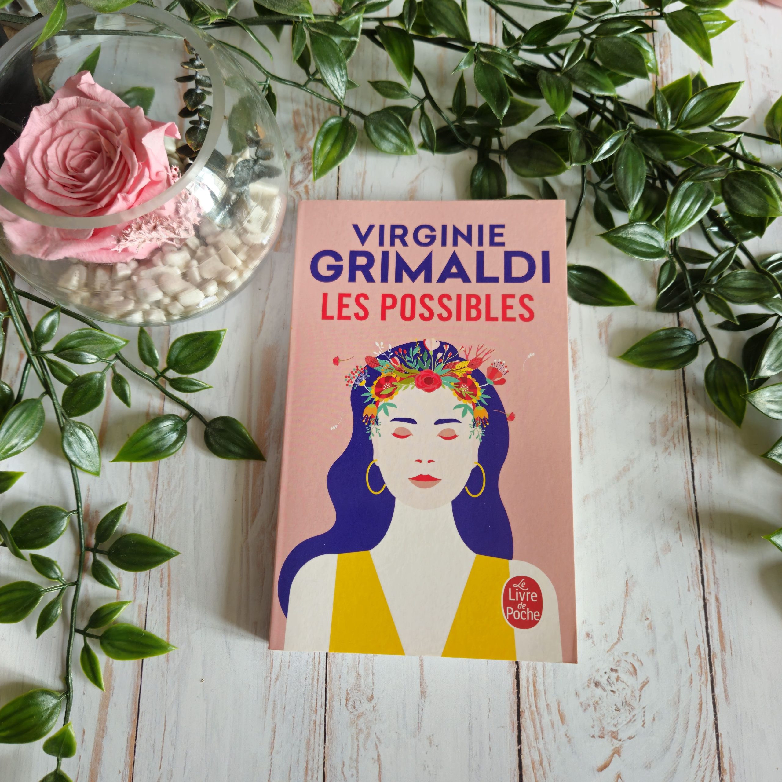 For What It's Worth - [Avis] “Les possibles” de Virginie Grimaldi